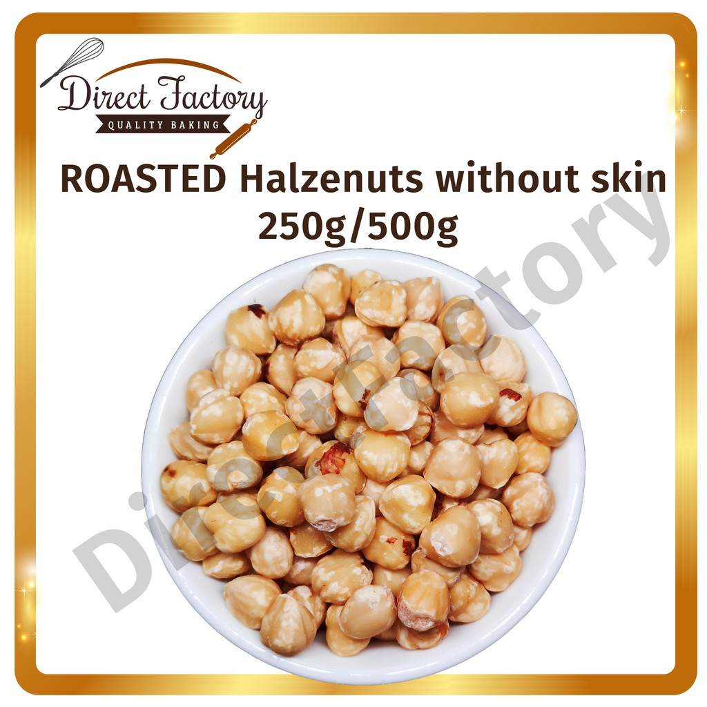Roasted Hazelnut Without Skin Hazelnut Blanched Turkey (250g/500g ...