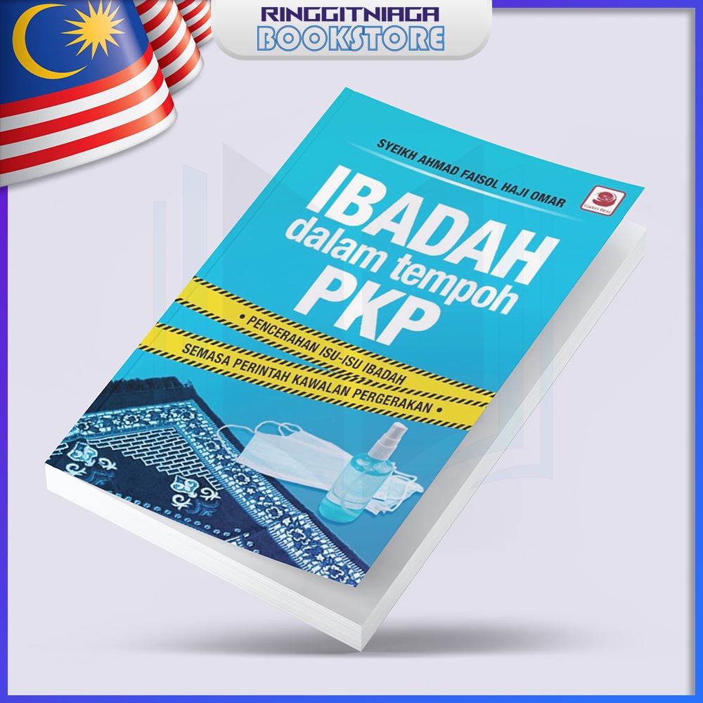 Ibadah Dalam Tempoh PKP - BUKU ISLAMIK - Sheikh Ahmad Faisol Haji Omar ...