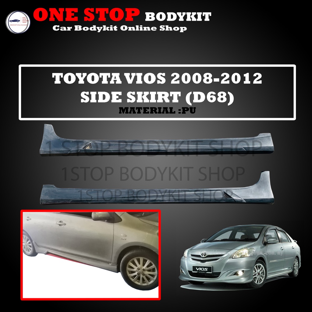 TOYOTA VIOS 2008-2012 SIDE SKIRT (68) POLYURETHANE SKIRT LIP BODYKIT ...