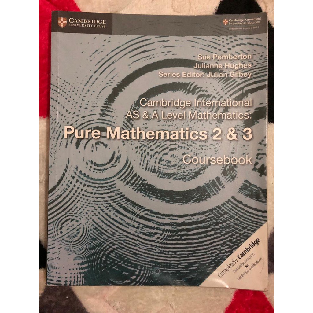 Cambridge International AS & A Level Mathematics: Pure Mathematics 2/3 ...