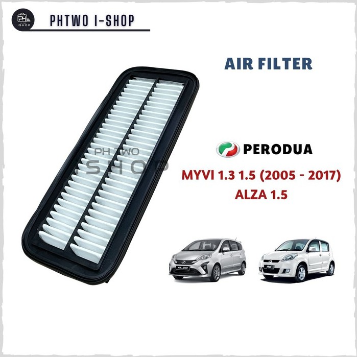 AIR FILTER - PERODUA MYVI 1.3 1.5 (2005 - 2017) PERODUA ALZA 1.5 [READY ...