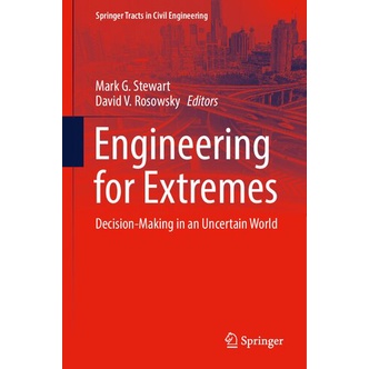[PERFECT BINDING] Engineering for Extremes: Decision-Making in an ...