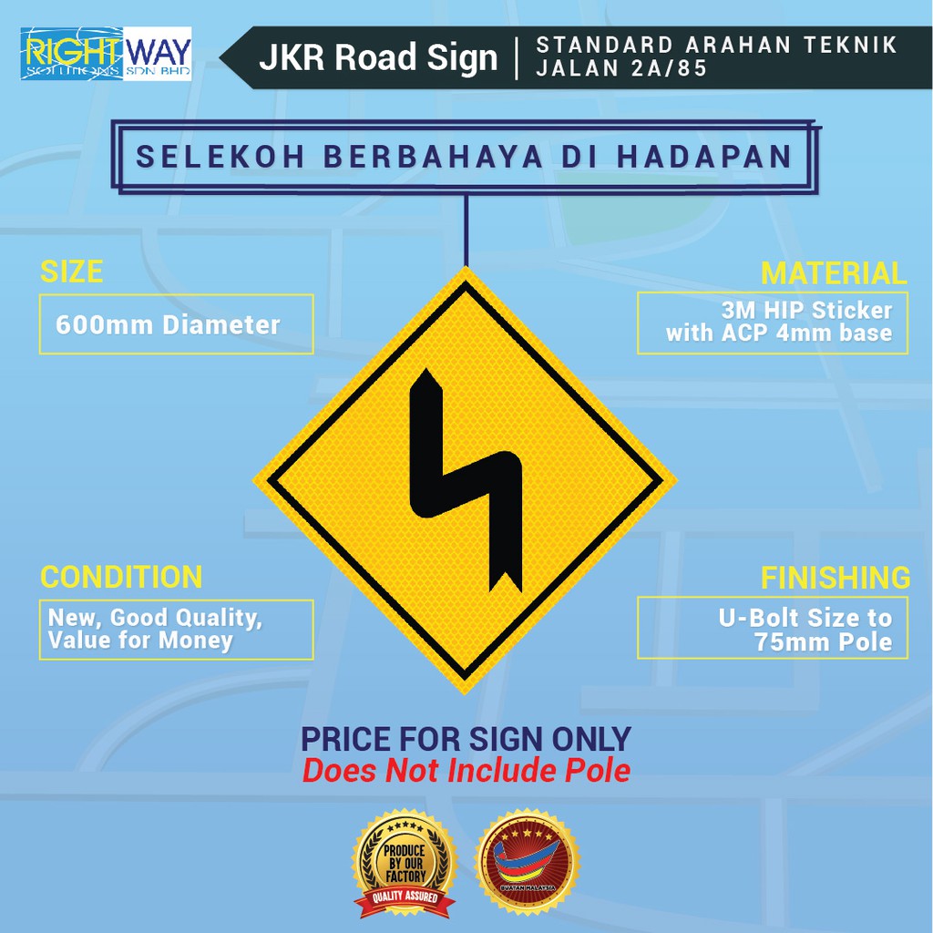 12. JKR ROAD SIGN / STANDARD ARAHAN TEKNIK JALAN 2A/85 /SELEKOH ...