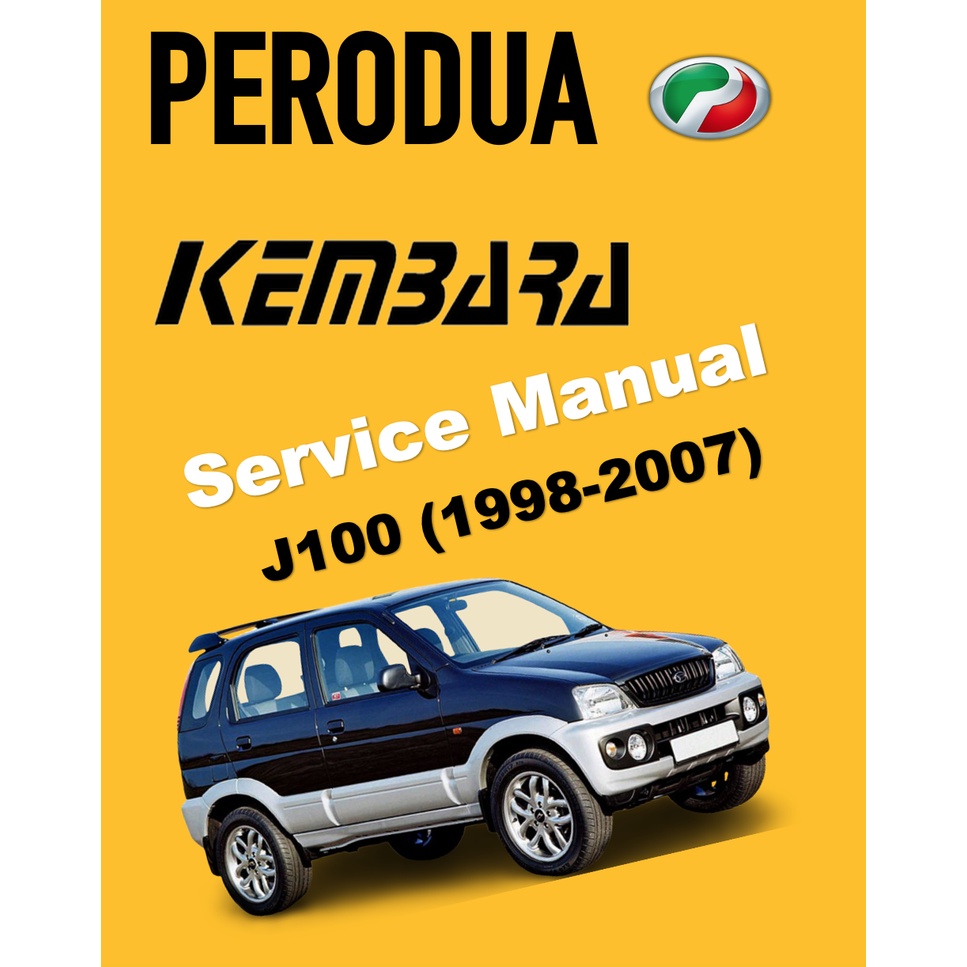 PERODUA KEMBARA (1998-2007) SERVICE WORKSHOP MANUAL WORKBOOK + SUPPLEMENT CT / MANUAL BENGKEL ...