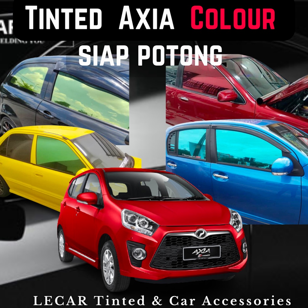 Tinted Perodua Axia / tinted kereta/ tinted Perodua Axia siap potong ...