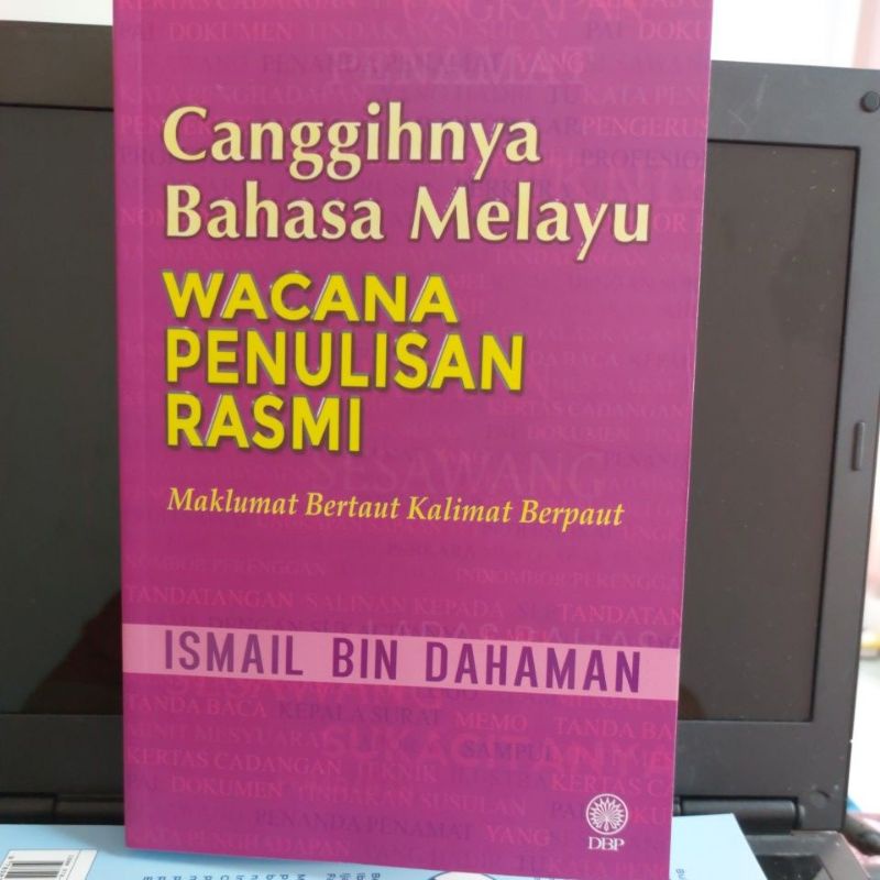 CANGGIHNYA BAHASA MELAYU : WACANA PENULISAMN RASMI MAKLUMAT BERTAUT ...