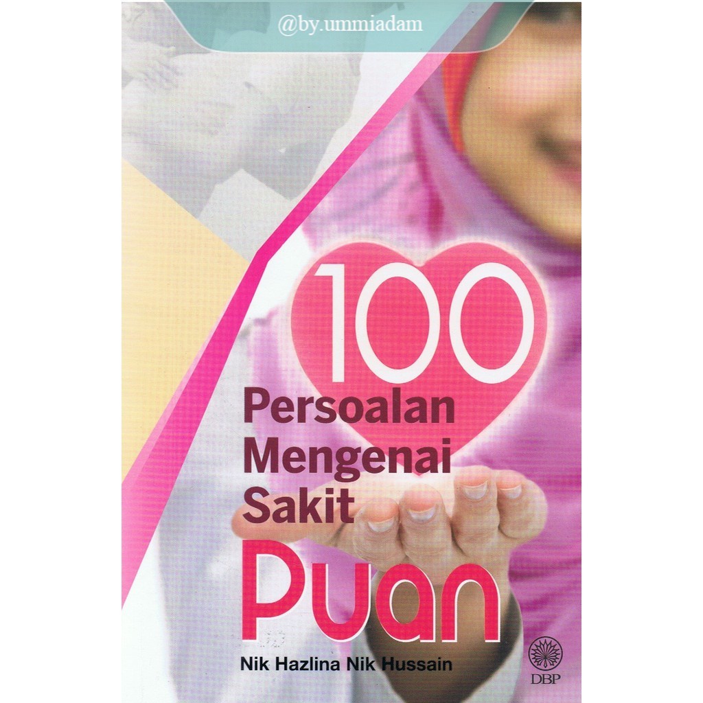 DBP ~ 100 Persoalan Mengenai Sakit Puan Jilid 1 | Shopee Malaysia
