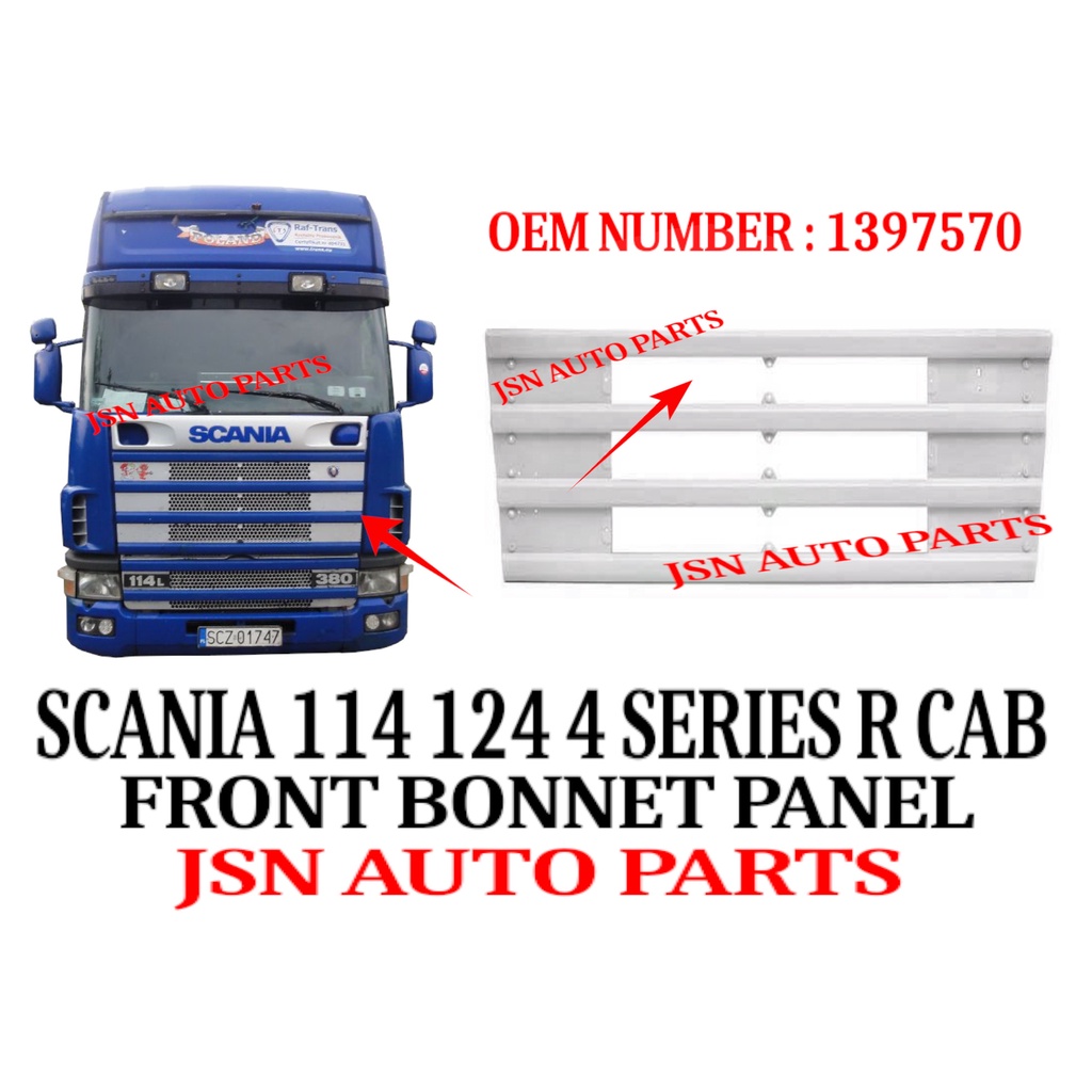 J124S18 BONNET PANEL SCANIA 114 124 4 SERIES R CAB 1397570 | Shopee ...