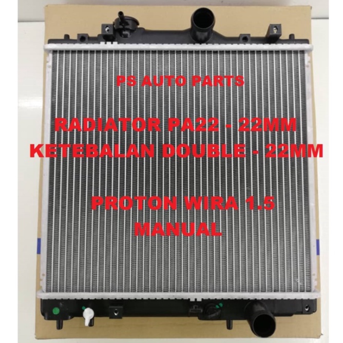 Radiator Proton Wira 1.5 Manual Tangki Air Kereta Ketebalan Double PA22 ...