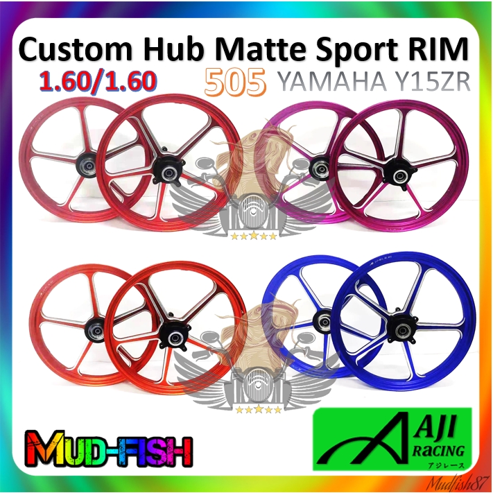 AJI RACING YAMAHA Y15ZR FG 505 CNC SPORT RIM Y15 (1.60/1.60) | Shopee Malaysia