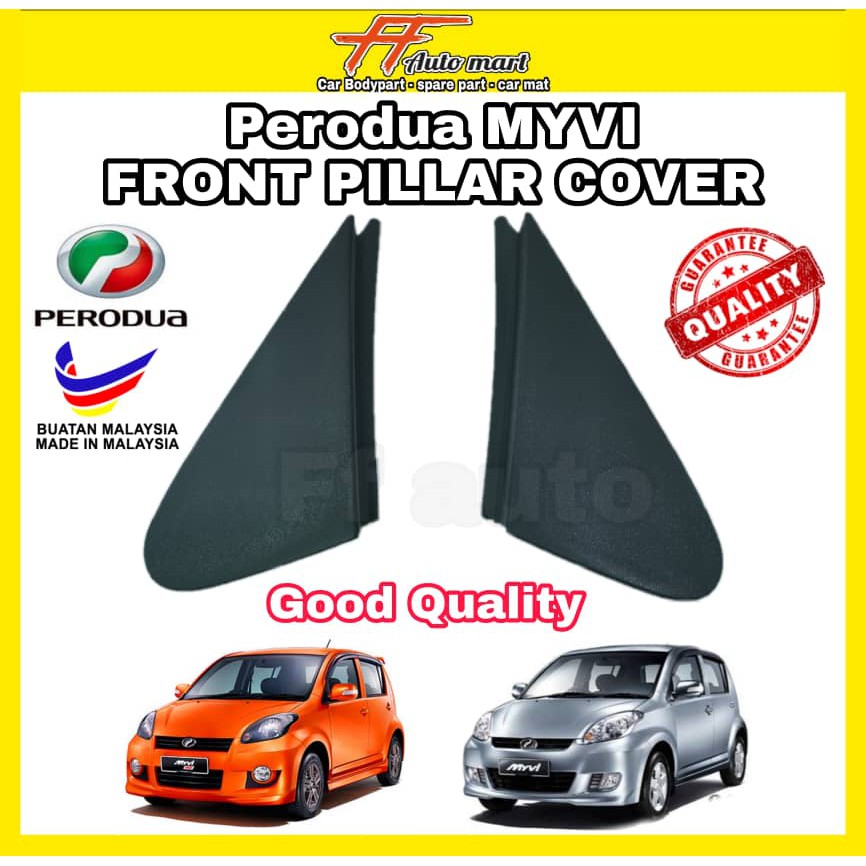 PERODUA MYVI FRONT PILLAR COVER - COVER BESIDE THE SIDE MIRROR - GOOD ...