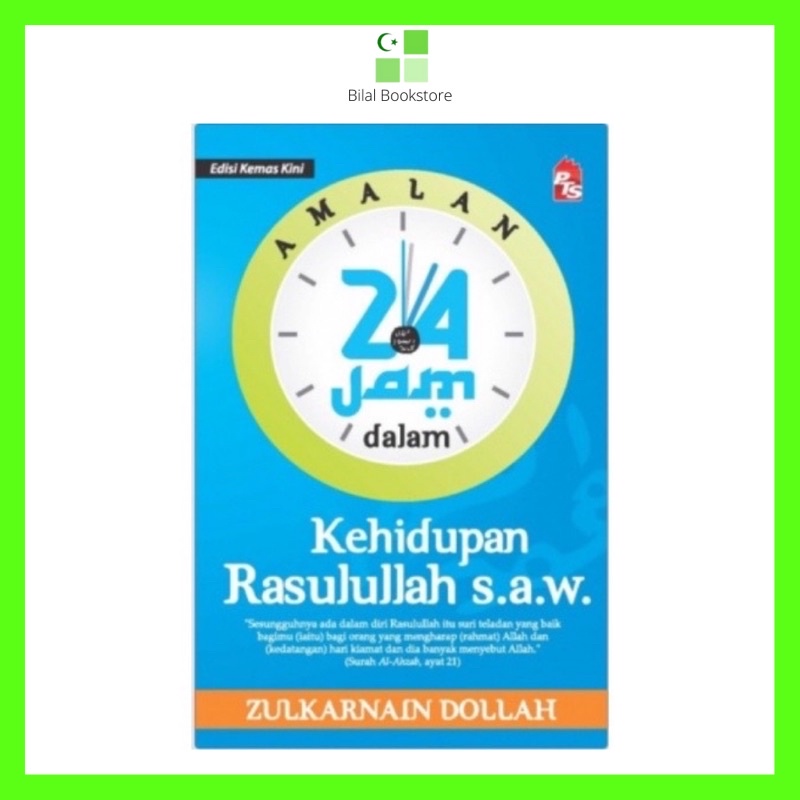 [BUKU AGAMA] Amalan 24 Jam dalam Kehidupan Rasulullah s.a.w. - Edisi ...