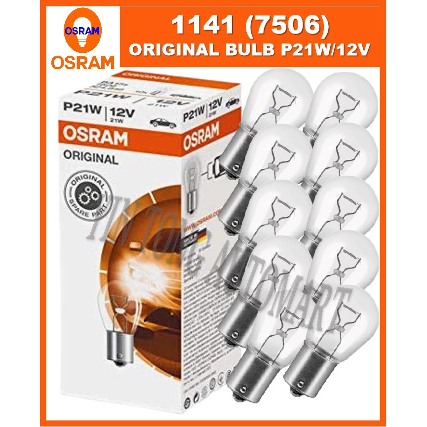 100% ORIGINAL OSRAM BULBS 7506 P21W 12/21W 1141 TAIL LAMP BULB - 10PCS ...