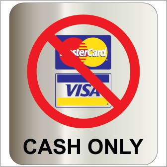 KSS028 CASH ONLY SILVER BRUSHED SIGN STICKER 105X115MM. WE ACCEPT ...
