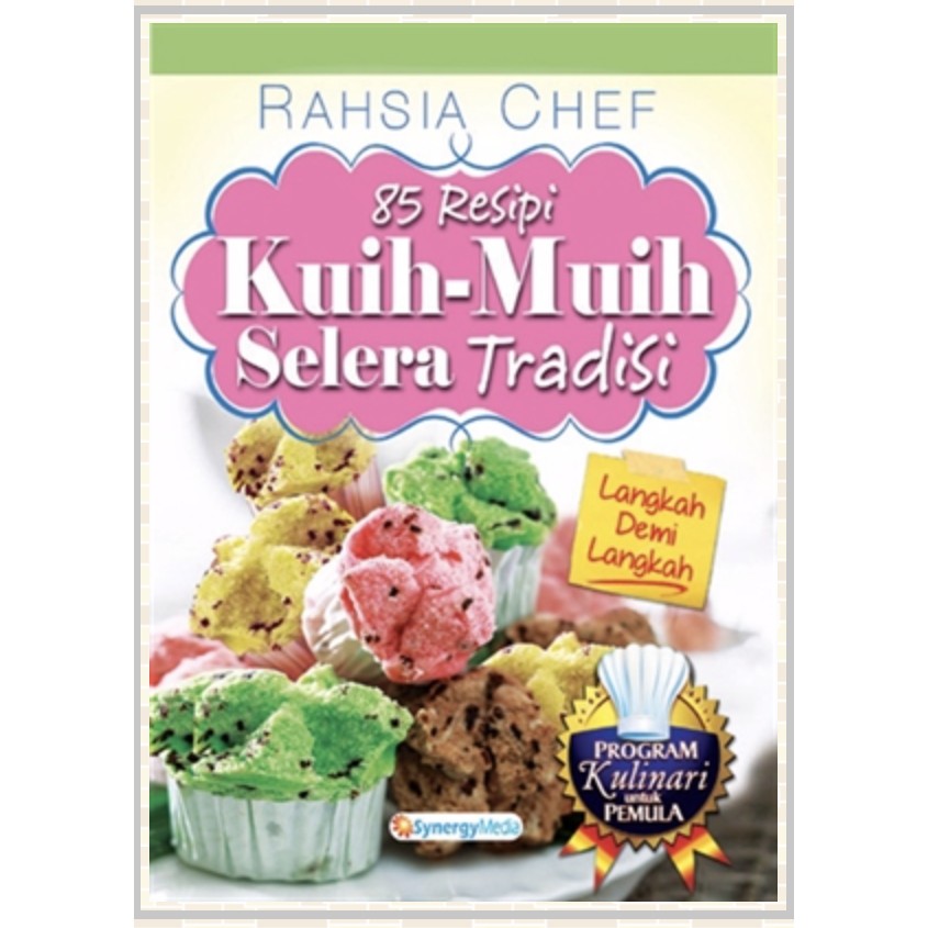 Siri Rahsia Chef : 85 Resipi Kuih-Muih Selera Tradisi | Shopee Malaysia