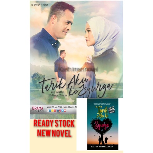 🎀ADAPTASI DRAMA🎀 READY STOCK NOVEL TARIK AKU KE SYURGA KARYA HAITUN ...