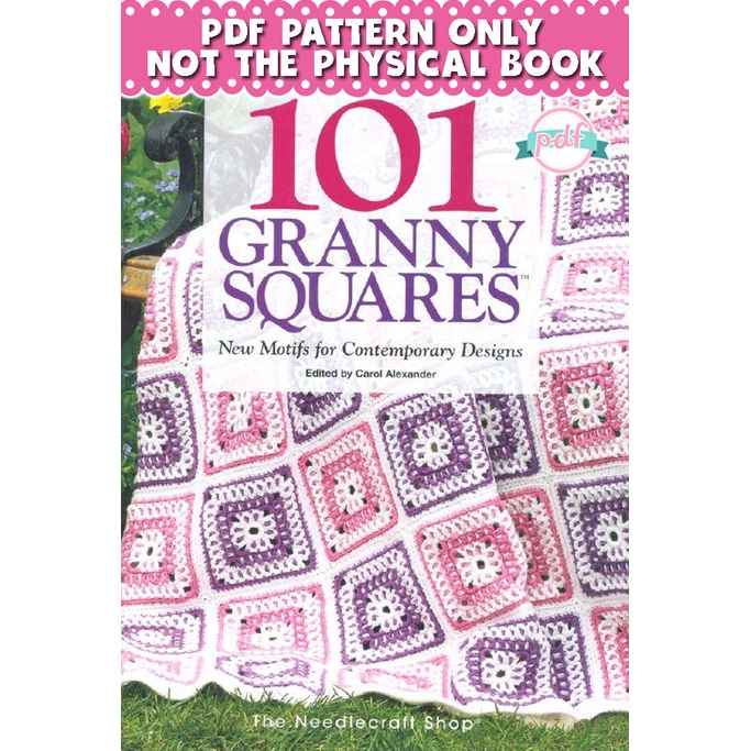 Crochet Pattern - 101 Granny Squares New Motifs for Contemporary Design PDF | Shopee Malaysia
