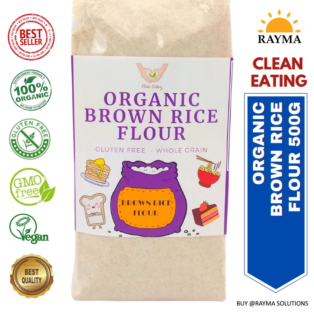 CLEAN EATING Premium Organic Brown RIce Flour, Gluten-Free 500g ...