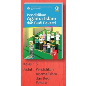 Islamic Religious Book Grade 5 SD Curriculum 2013 Revision 2017 ...