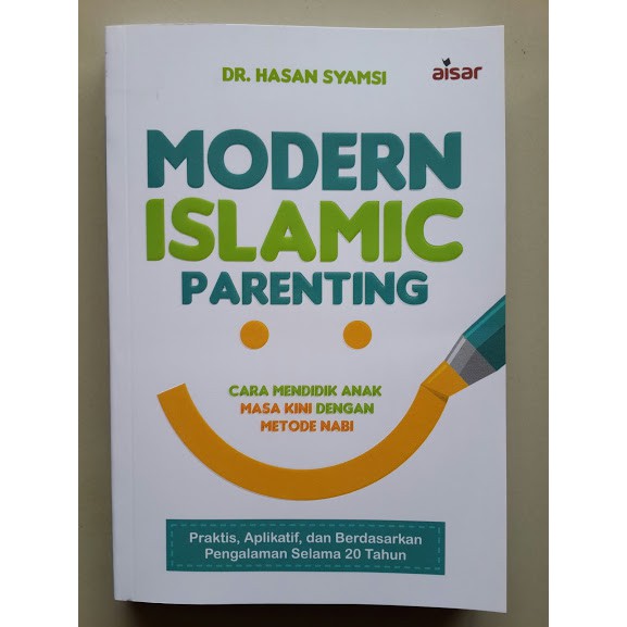 Modern Islamic Parenting - Cara Mendidik Anak Masa Kini (AISAR / PQS - AA) | Shopee Malaysia