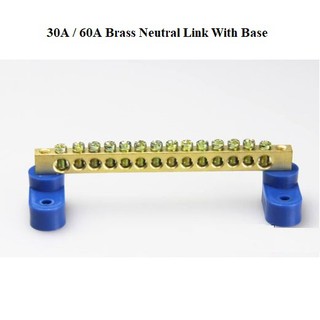 60A NEUTRAL LINK / NEUTRAL LINK BAR / SCREW BRASS BAR WITH BASE - 6, 8 ...
