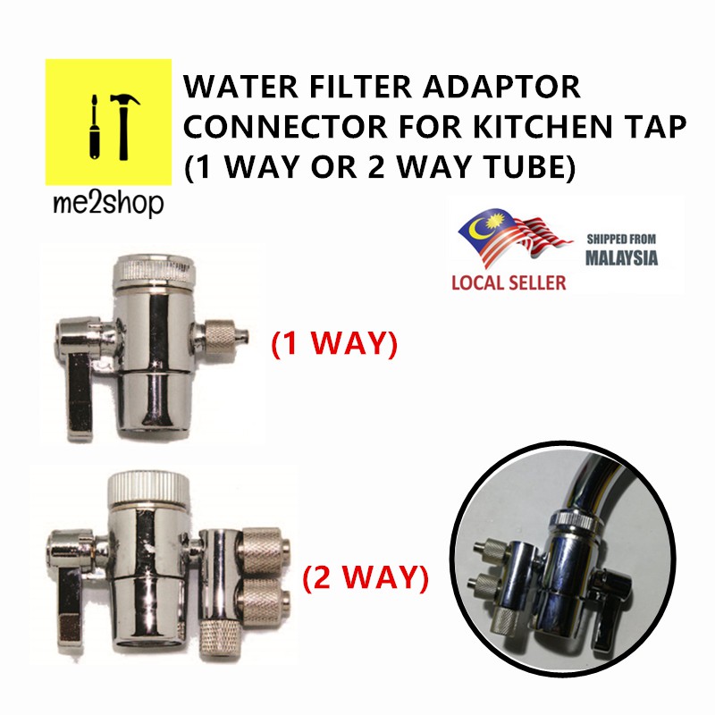 WATER FILTER ADAPTOR CONNECTOR FOR KITCHEN TAP ( 1 WAY OR 2 WAY TUBE ...