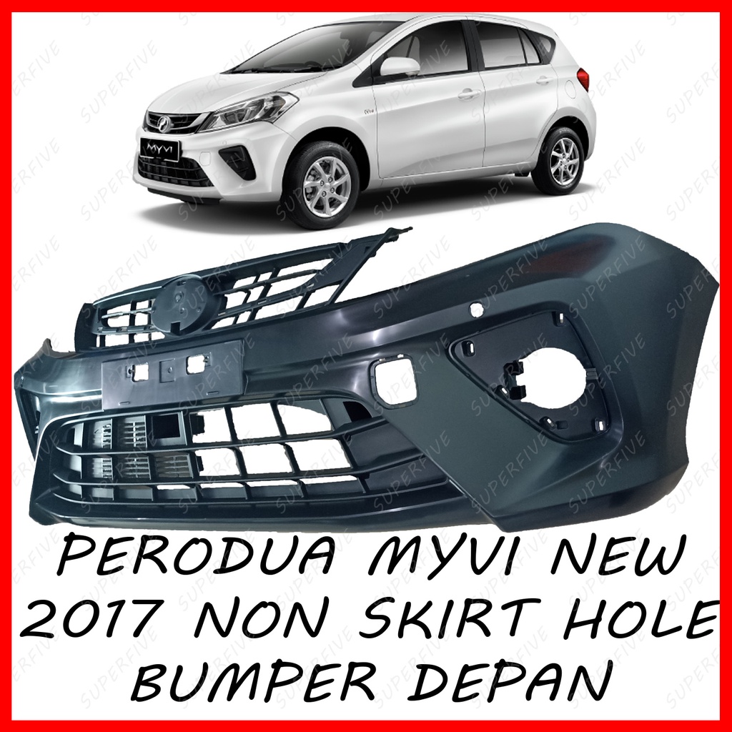 PERODUA MYVI NEW D20N 1.3CC 2017 FRONT BUMPER / BUMPER DEPAN ** NO ...
