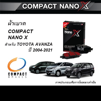COMPACT NANO X Brake Pads For TOYOTA AVANZA Year 2004-2022 (DEX-691 TCN ...