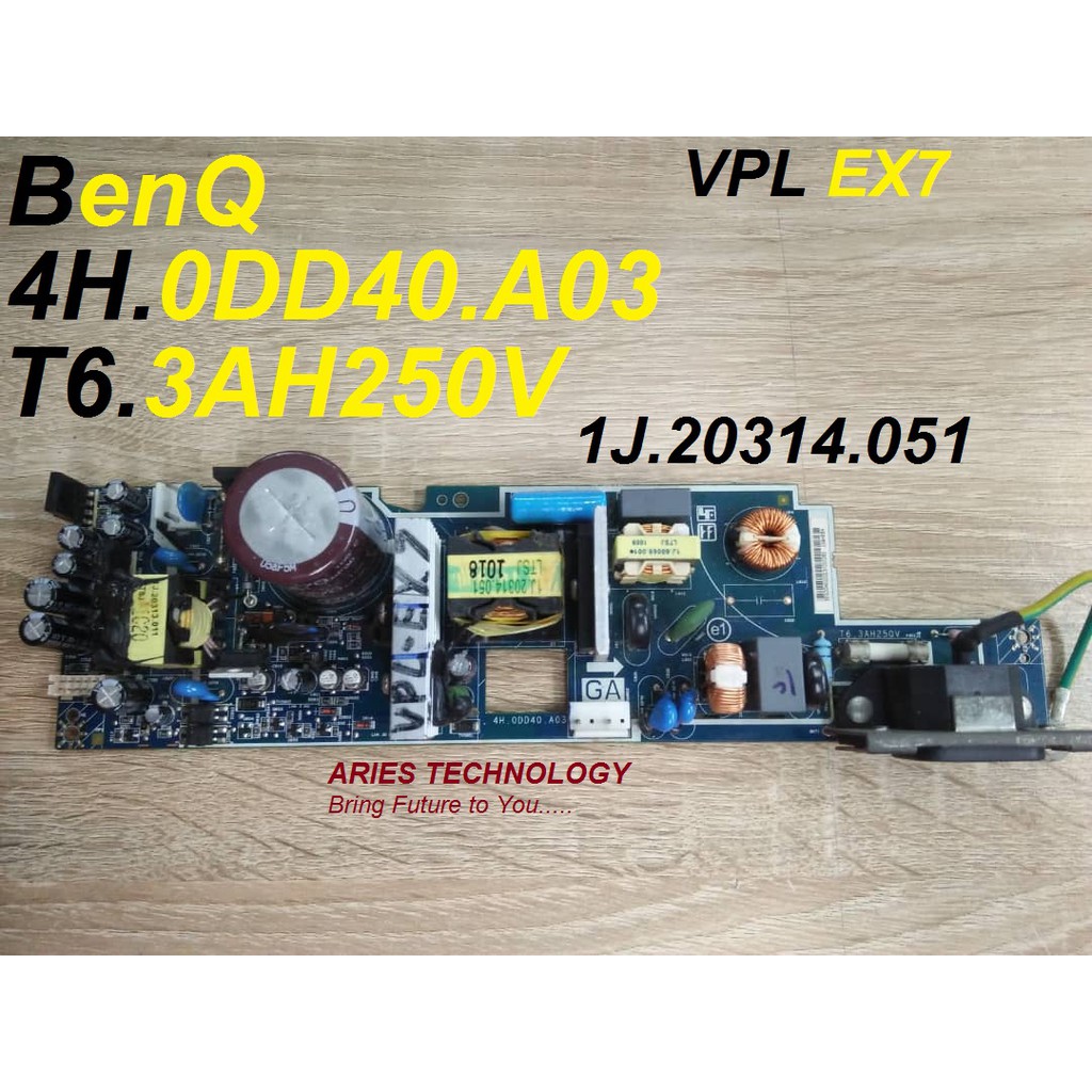 1J20314.051 Projector Power Supply BenQ 4H.0DD40.A03 Parts T6.3AH250V VPL EX7 Refurbish Original ...