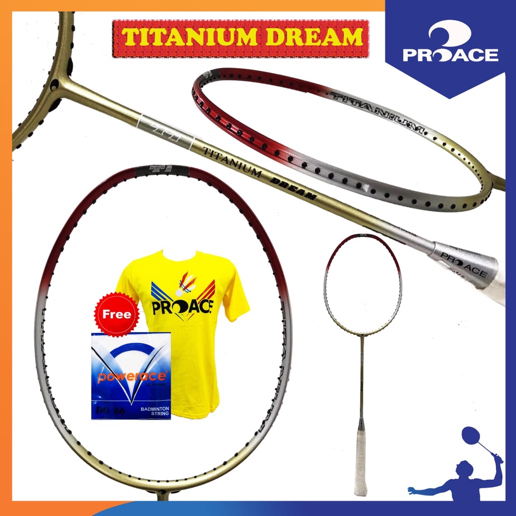 Proace - Ti Dream / Titanium Dream Badminton Racket | Shopee Malaysia
