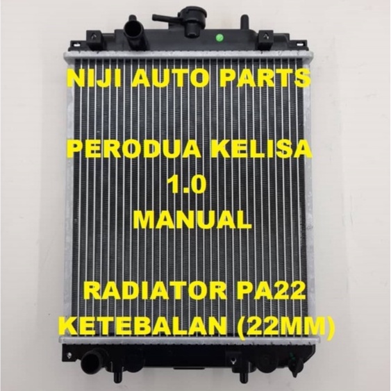 Radiator Perodua Kelisa 1.0 Manual Tangki Air Kereta Ketebalan PA22 ...