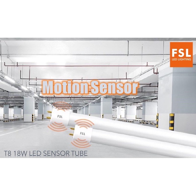 FSL T8 9W (2FT) 18W (4FT) LED MOTION SENSOR TUBE (4000K 6500K COOLWHITE DAYLIGHT) (MIN ORDER ...