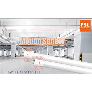 FSL T8 9W (2FT) 18W (4FT) LED MOTION SENSOR TUBE (4000K 6500K COOLWHITE DAYLIGHT) (MIN ORDER ...