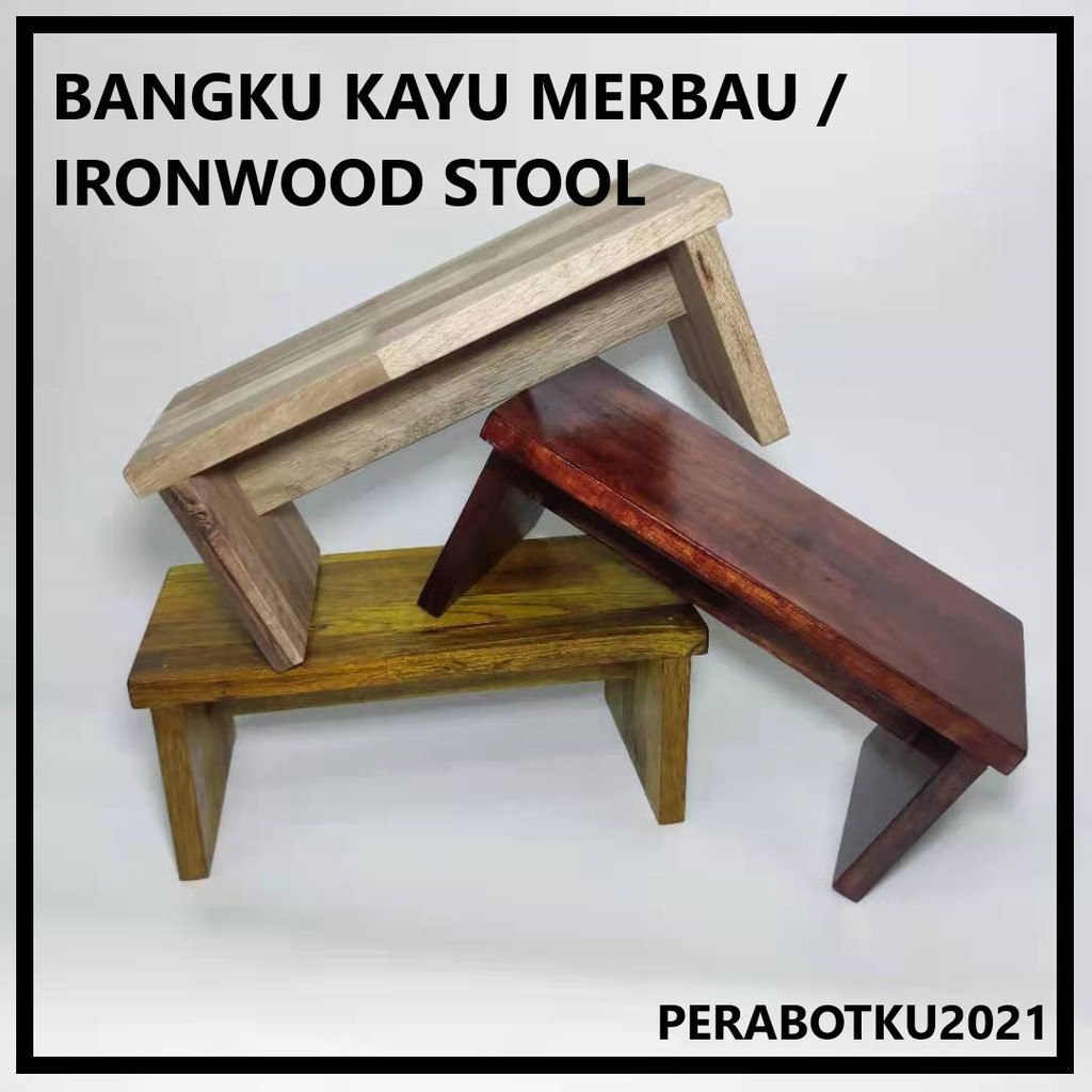 Ironwood Wooden Stool / Bangku Kayu Merbau / Bathroom Stool / Garden ...