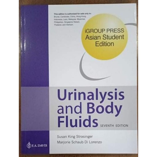 Urinalysis and Body Fluids 7th Edition By. Susan King Strasinger ...