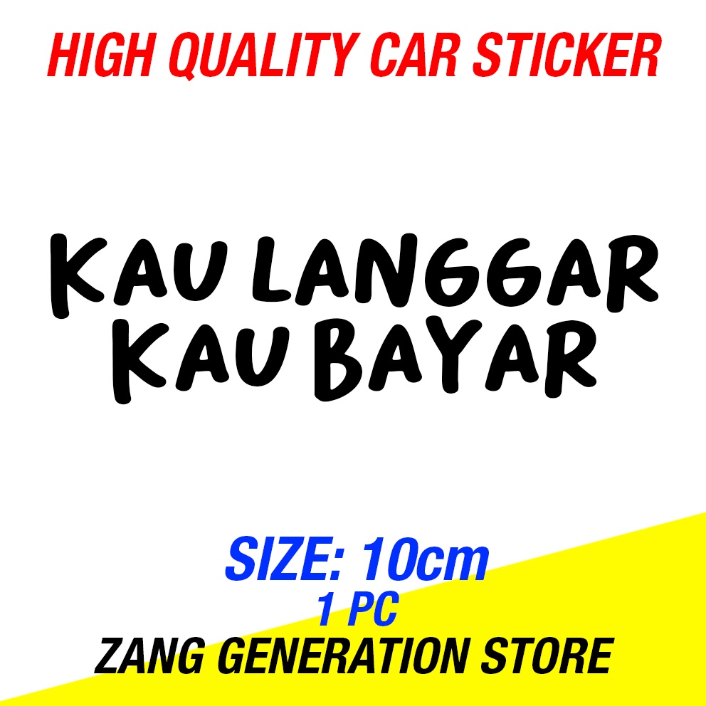 STICKER KAU LANGGAR KAU BAYAR FOR HONDA, YAMAHA. SUZUKI, KAWASAKI ...