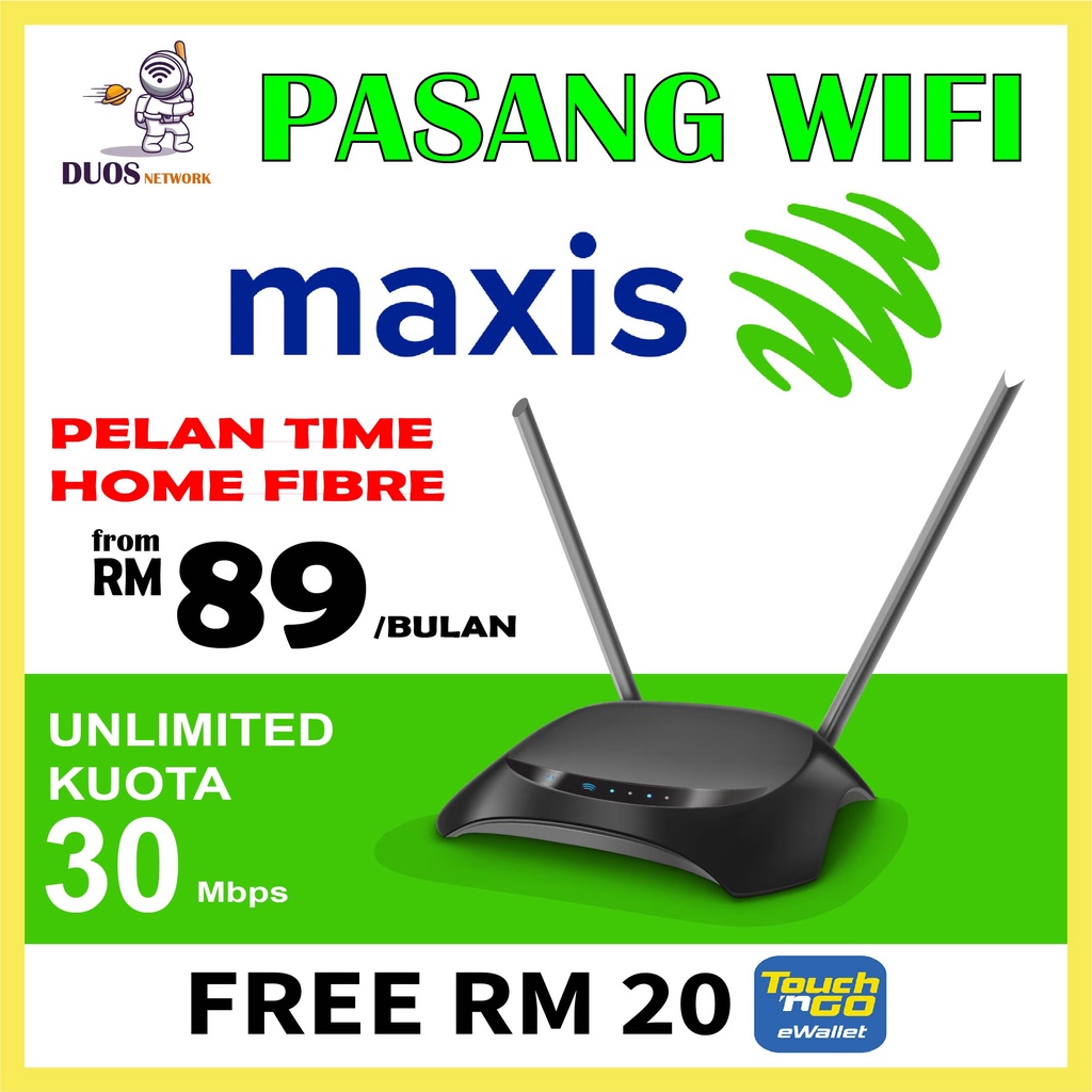 PASANG WIFI MAXIS / MAXIS HOME FIBRE / MAXIS WIFI maxis home fibre ...
