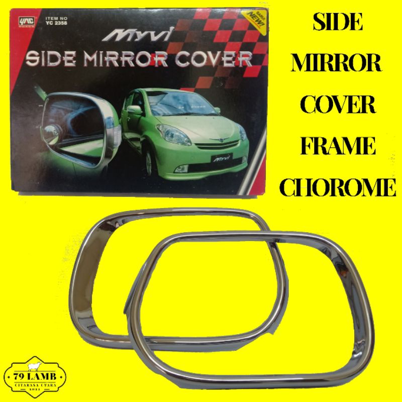 SIDE MIRROR FRAME COVER CHROME - MYVI FIRST MODEL | Shopee Malaysia