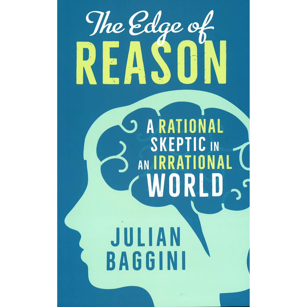 (BBW) The Edge Of Reason: A Rational Skeptic In An Irrational World ...