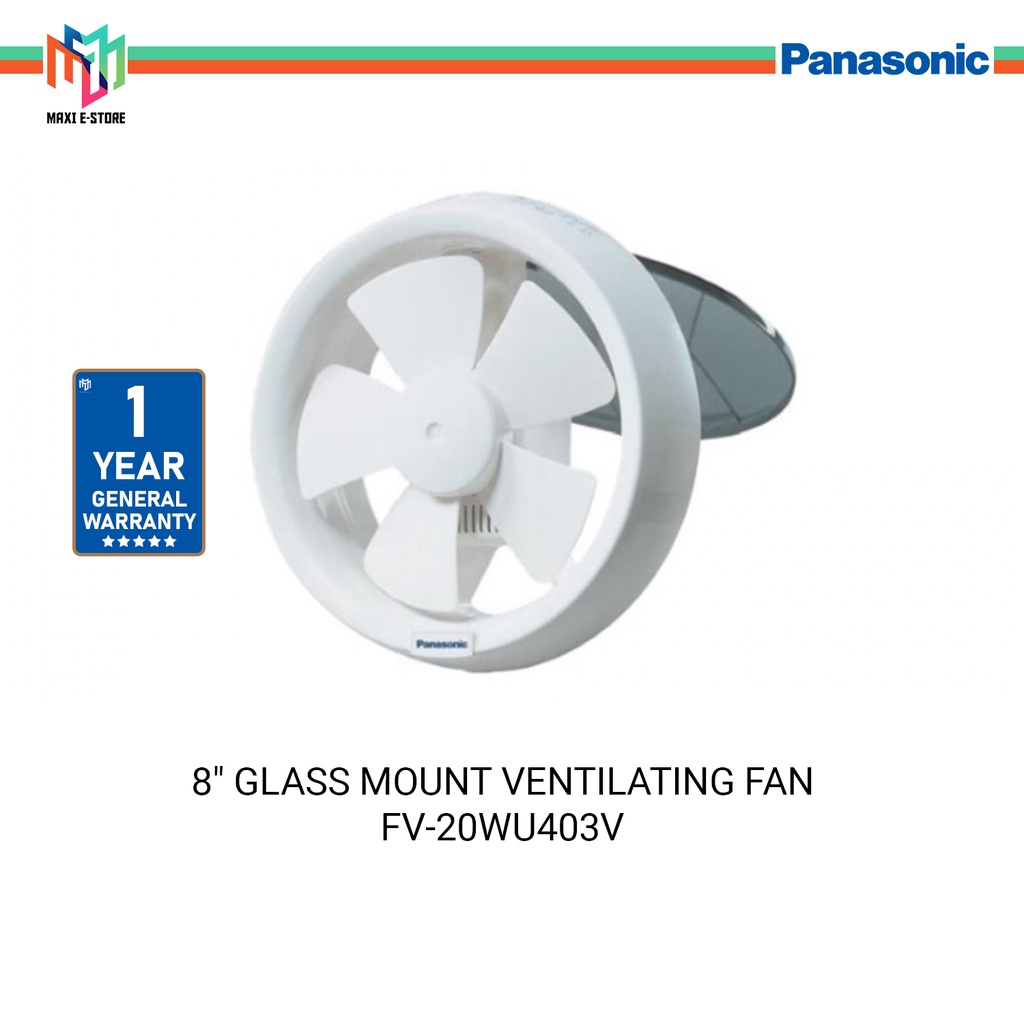 Panasonic FV-20WU403V 8 Inch Glass Mount (Round) Ventilating Fan ...