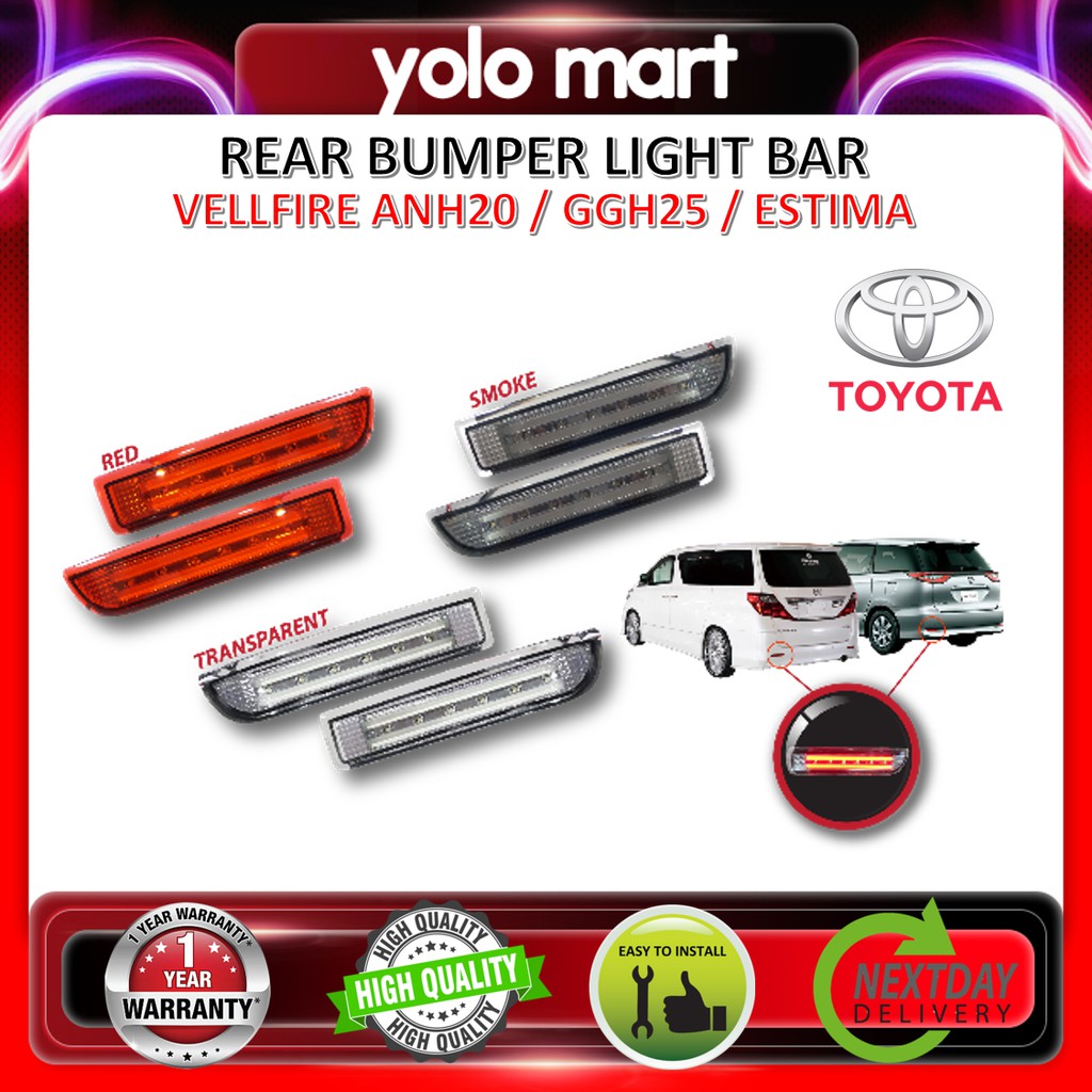 TOYOTA VELLFIRE ANH 20 / GGH 25 / ESTIMA 】REAR BUMPER LIGHT BAR (RED ...