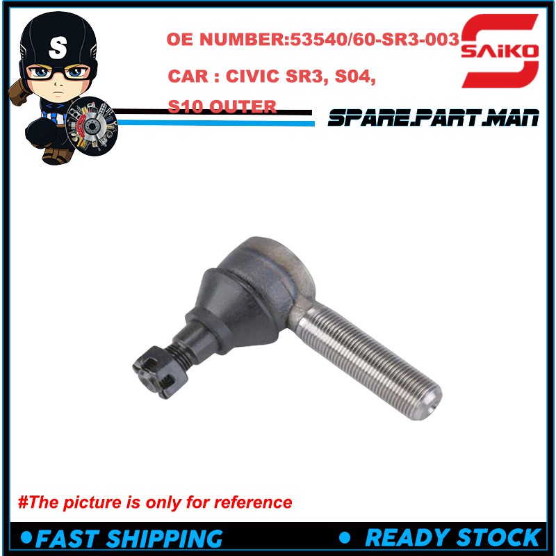 TIE ROD END- CIVIC SR3, S04, S10 OUTER(53540/60-SR3-003) SPM | Shopee ...