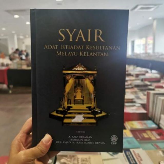 SYAIR ADAT ISTIADAT KESULTANAN MELAYU KELANTAN No. ISBN: 9789834922665 | Shopee Malaysia