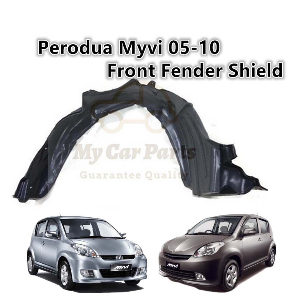 Perodua Myvi 05-10 FRONT Daun Pisang (Fender Liner/Fender Shield ...