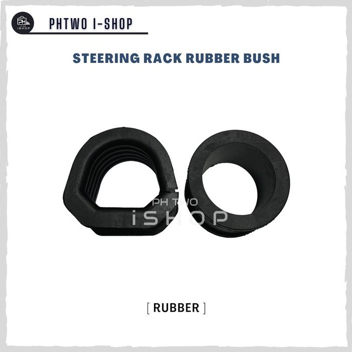 STEERING RACK RUBBER BUSH - PROTON WIRA WAJA GEN2 PERSONA SAGA POWER ...