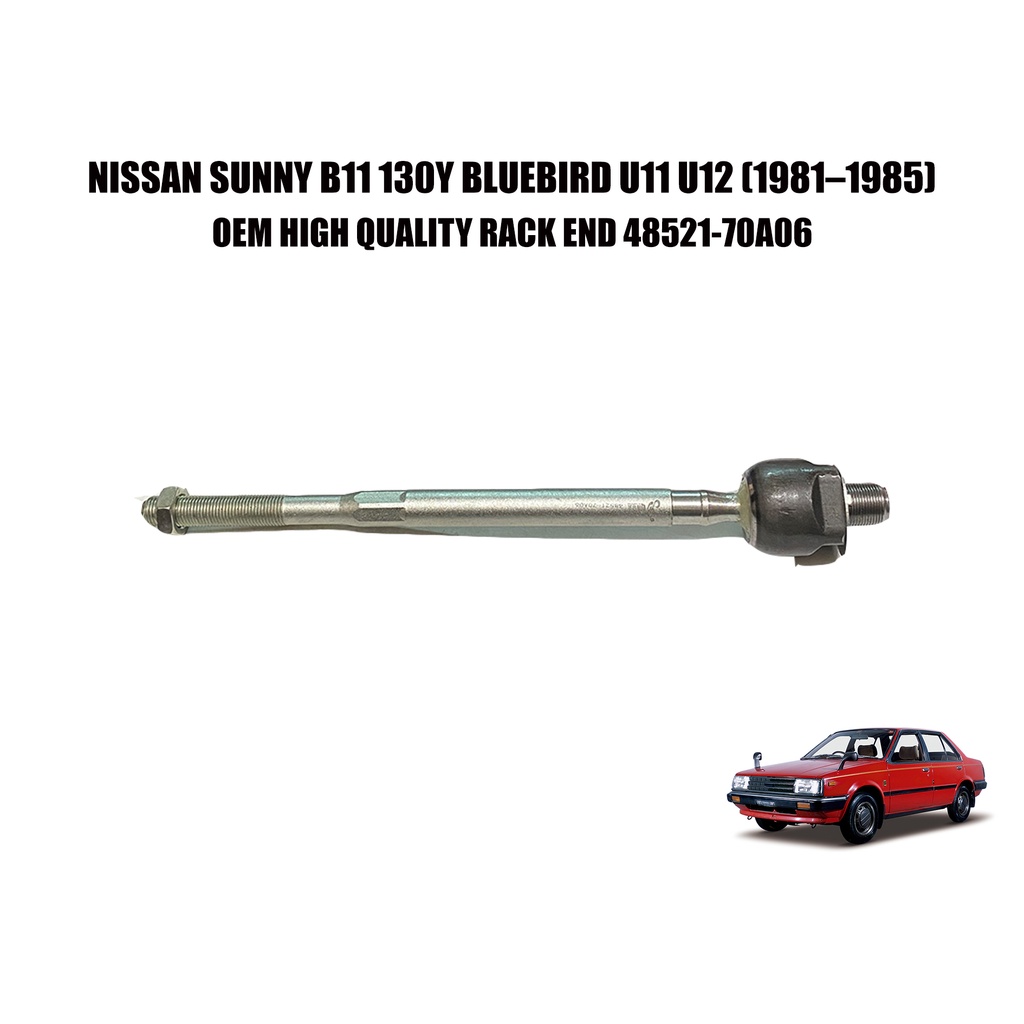 NISSAN SUNNY B11 130Y BLUEBIRD U11 U12 1981–1985 RACK END PER PCS OEM 48521-70A06 3 MONTH ...