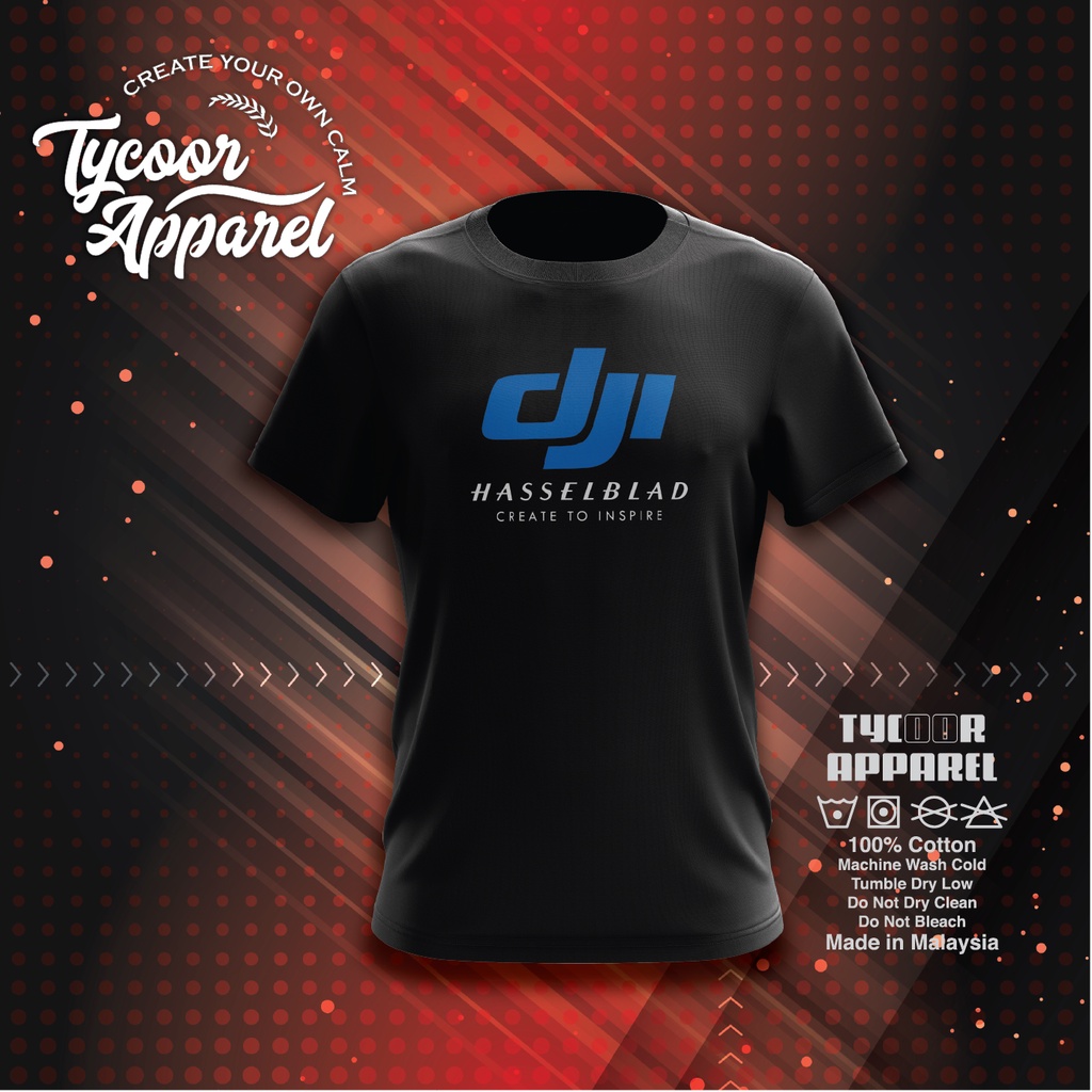 DJI X HASSELBLAD Custom T shirt 100% Cotton ️ | Baju Tshirt | Cetak ...