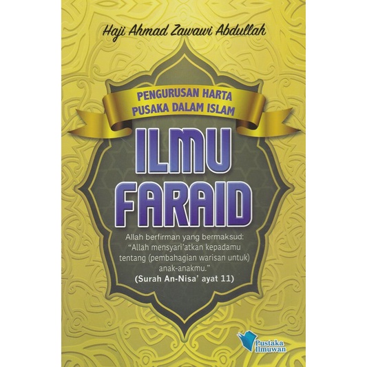 PUSTAKA ILMUWAN Pengurusan Harta Pusaka Dalam Islam Ilmu Faraid ...