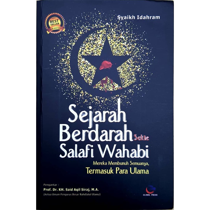 SEJARAH BERDARAH SEKTE SALAFI WAHABI - SYAIKH IDAHRAM (GLOBAL PRESS ...