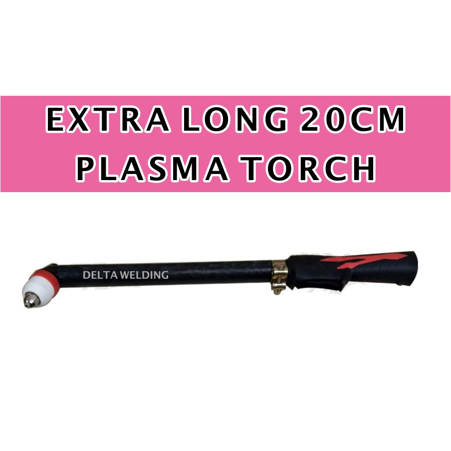 P80 HEAVY DUTY 20CM EXTRA LONG LENGTH PLASMA TORCH MALAYSIA | Shopee ...